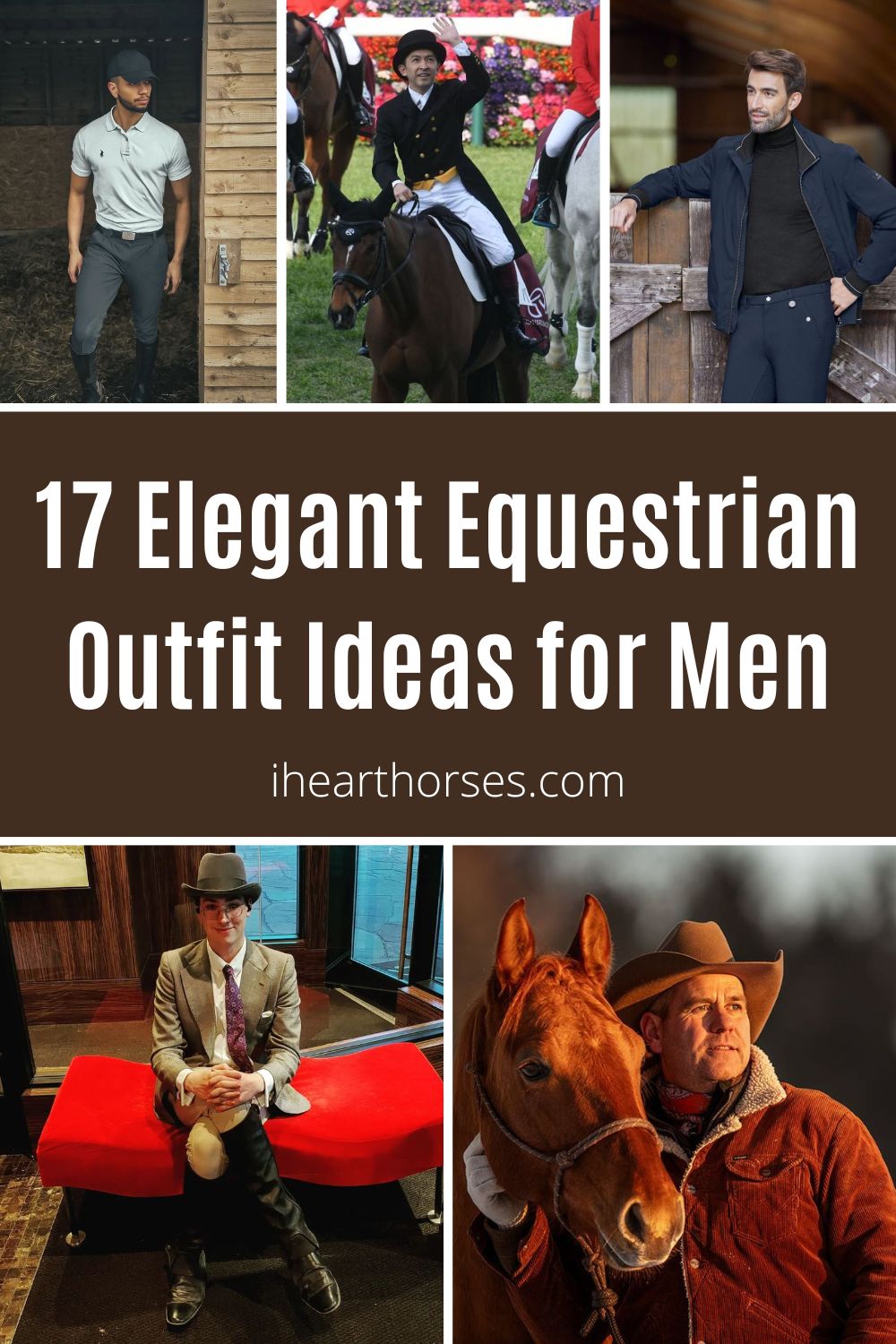 17 Elegant Equestrian Outfit Ideas for Men